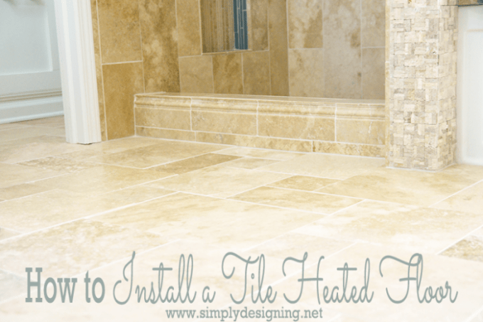 Master Bathroom Remodel: Part 7 { How to Install Radiant Heated Tile ...