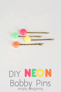 DIY NEON Bobby Pins | Simply Designing with Ashley