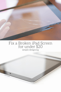 Fix a Broken iPad Screen for under $20 right now | Simply Designing ...