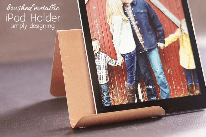 Brushed Metallic Rose Gold DIY iPad Holder | Simply Designing with Ashley