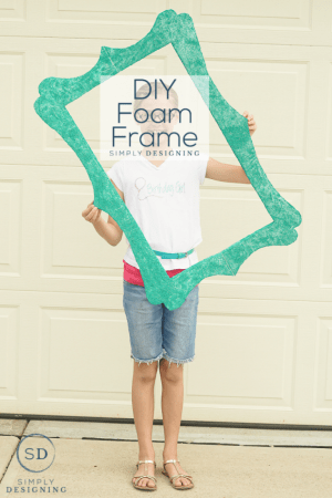 DIY Foam Frame | Simply Designing with Ashley